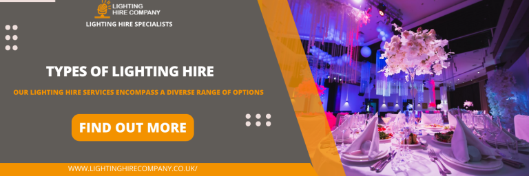 Lighting Hire Company | Event Lighting – Best Lighting Hire Company UK